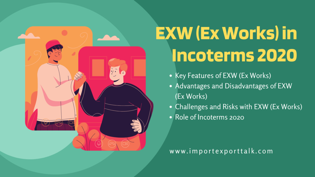 EXW Incoterms 2020 – ImportExportTalk.com