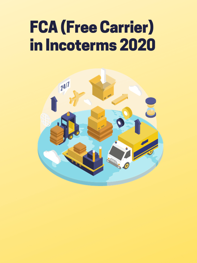 FCA (Free Carrier) in Incoterms 2020 – ImportExportTalk.com